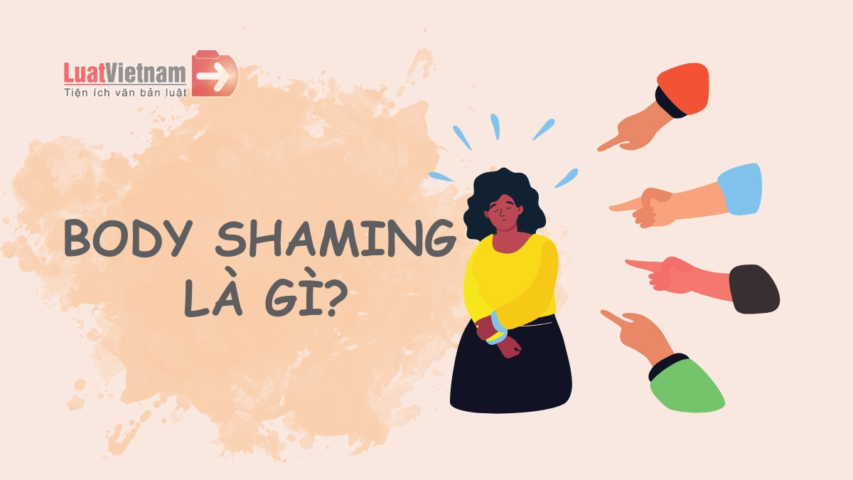 Body shaming là gì? Body shaming người khác có bị xử phạt?